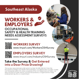 Help Strengthen Workplace Safety in Southeast Alaska – Take Our Survey ...